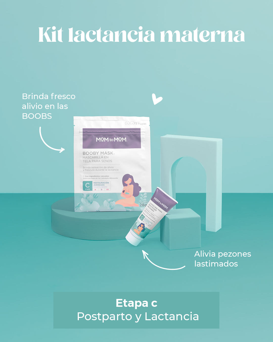 Kit Lactancia Materna Etapa C MOM to MOM